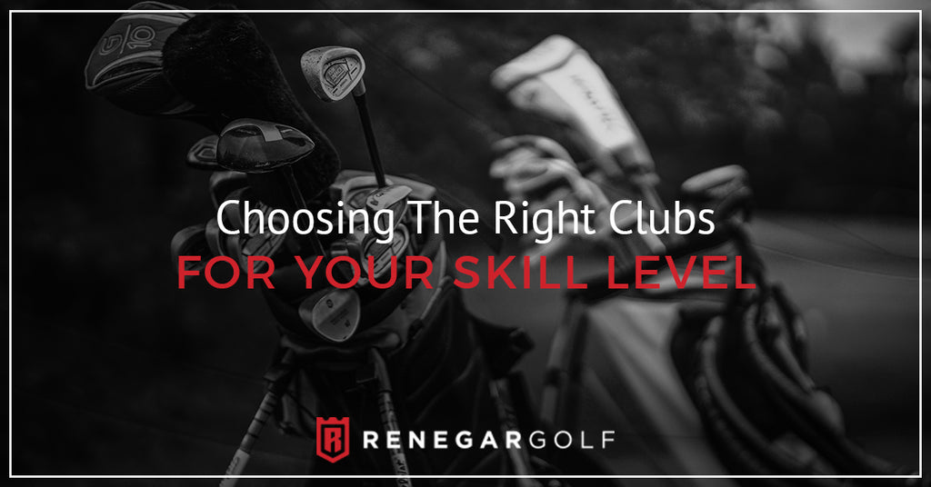 Golf Clubs Online - Learn How To Progress With Clubs | Renegar Golf